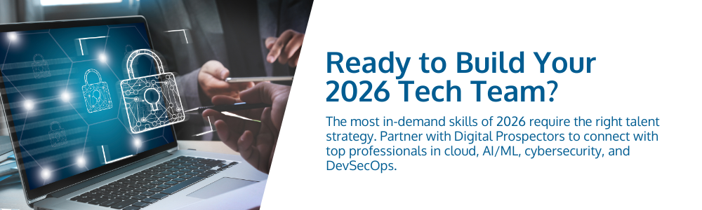 The Road Ahead for Technical Talent in 2026 | Digital Prospectors